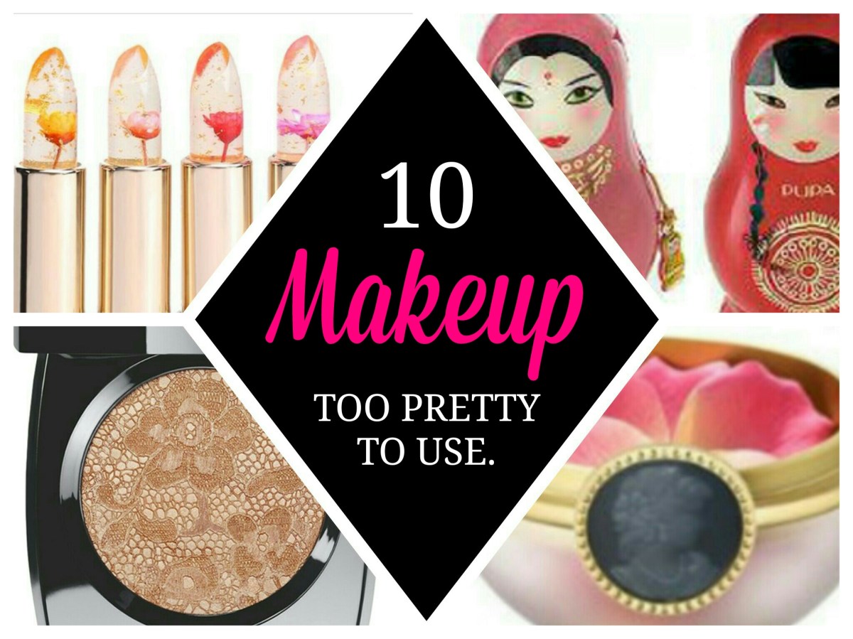 10 Makeup Too Pretty to Use – Love Bella Vida