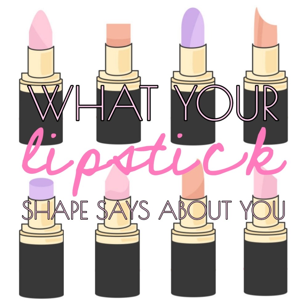 What Your Lipstick Shape Says About You – Love Bella Vida